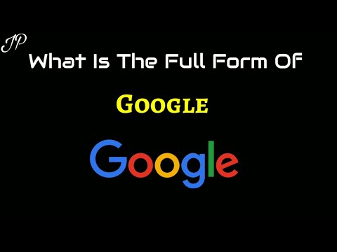 What Is The Full Form Of Google?