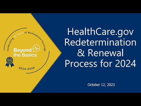 Beyond the Basics: HealthCare gov Redetermination & Renewal Process for 2024