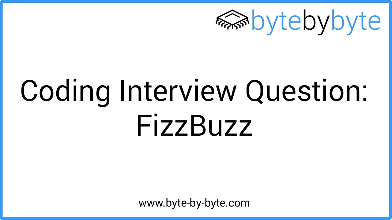 Interview Question: FizzBuzz