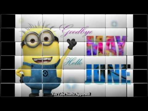 Goodbye May Welcome June