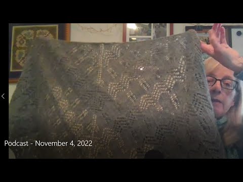Fiber, Floss and Fiction 2022 - Episode 5 - November 4, 2022
