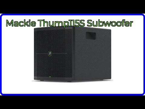 REVIEW (2025): Mackie Thump115S Subwoofer. ESSENTIAL details.