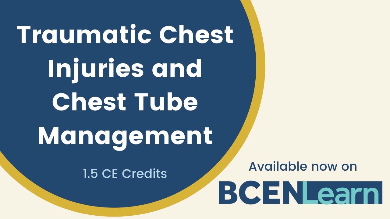 Traumatic Chest Injuries and Chest Tube Management