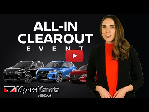 Myers Kanata Nissan All-In Clearout $1,000,000 Event
