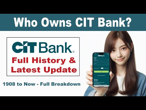 Who Owns CIT Bank? You Might Be Surprised!