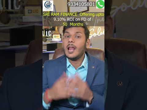 SRI RAM FINANCE Offering upto 9.10% ROI on FD of 50 Months #fixeddeposit #royinvestmentsolutions