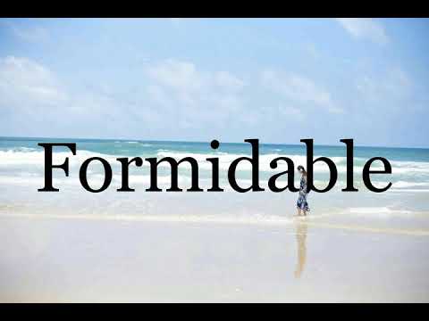How To Pronounce Formidable🌈🌈🌈🌈🌈🌈Pronunciation Of Formidable