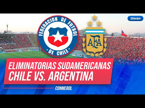 ⚽ CHILE vs. ARGENTINA HOY: a qué HORA juegan, dónde VER y análisis | #LR
