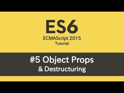 Learn ES6 Tutorial 5 Object Props Destructuring - Mind Luster