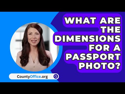 What Are The Dimensions For A Passport Photo? - CountyOffice.org