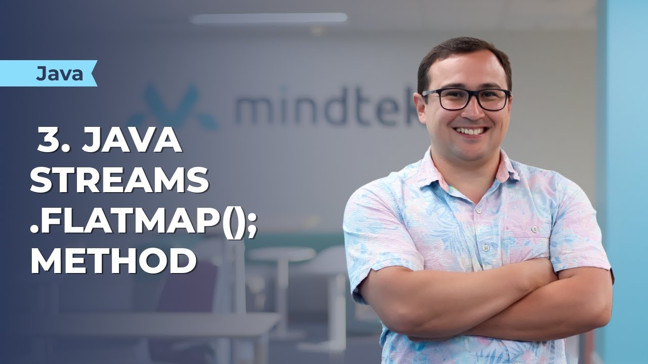 JAVA: 3. Streams - flatMap(); method