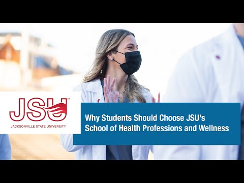 Why Students Should Choose JSU's School of Health Professions and Wellness