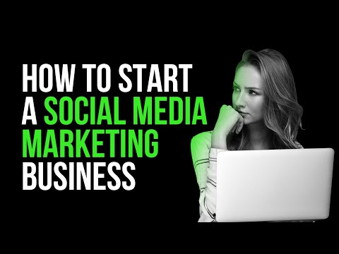 How to Start a Social Media Marketing Business