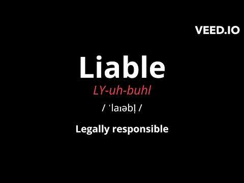 How to Pronounce Liable