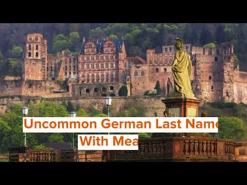 Uncommon German Last Names With Meanings