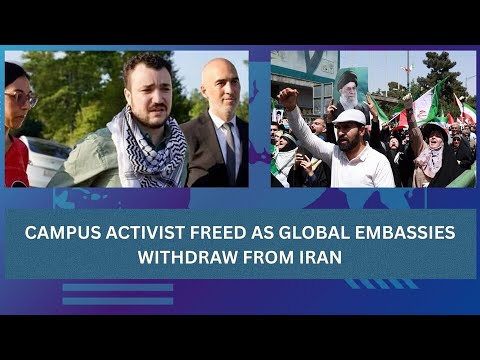 Campus Activist Freed as Global Embassies Withdraw from Iran 🎓🌍 #breakingnews