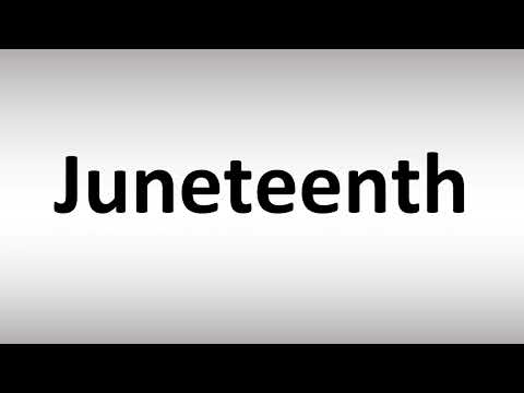 How to Pronounce Juneteenth
