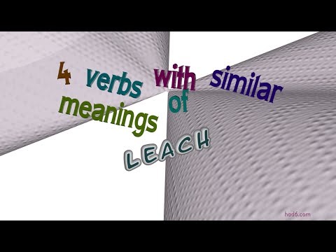 leach - 6 verbs meaning leach (sentence examples)