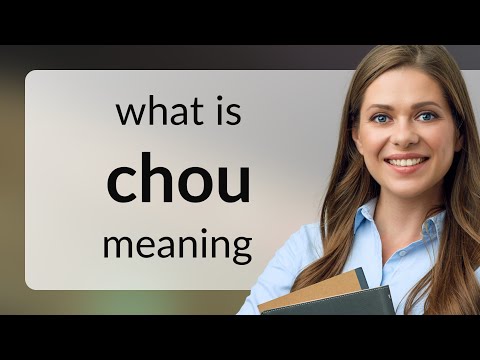 Chou — definition of CHOU