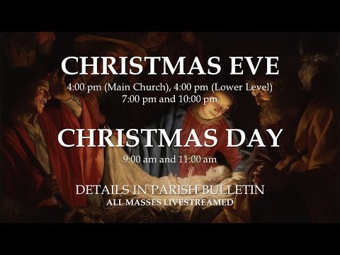 Nativity of Our Lord Jesus Christ (Mass)
