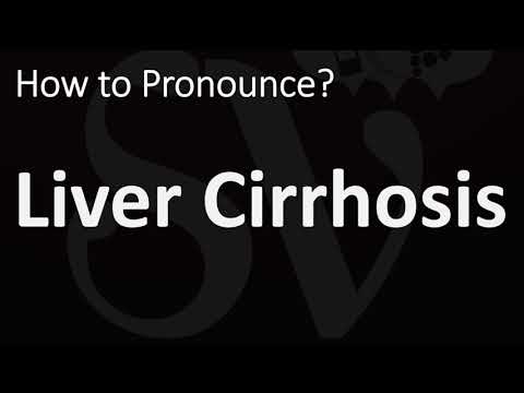 How to Pronounce Liver Cirrhosis? (CORRECTLY)