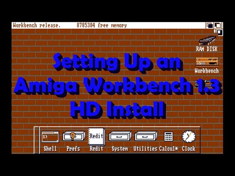 Setting Up an Amiga Workbench 1.3 HD Install