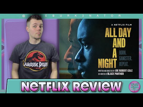 All Day and a Night Netflix Movie Review