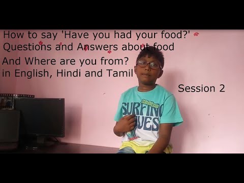 How to say 'Had your food?' Question and Answer in English Hindi and Tamil