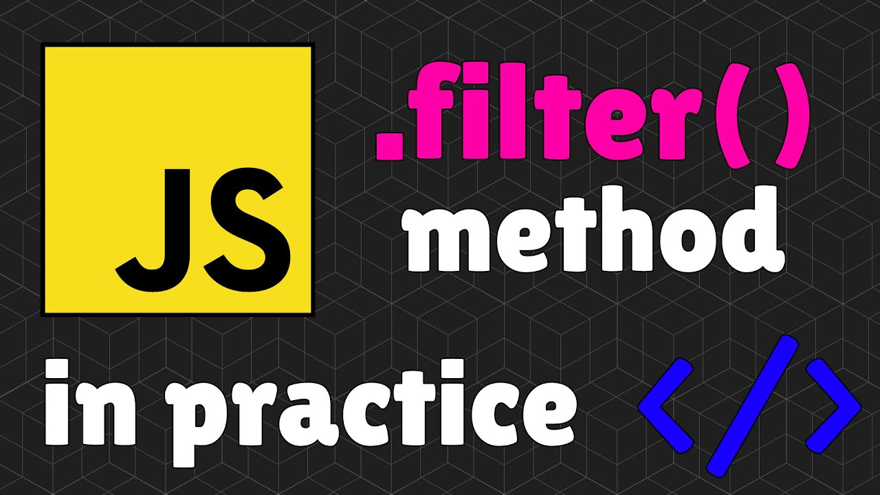 How to use Javascript filter method in practice