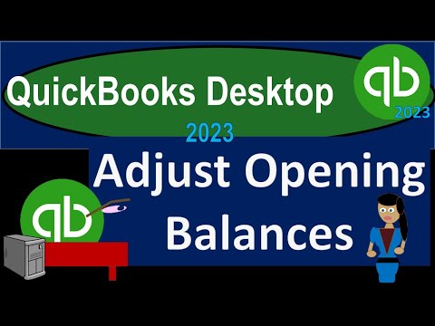Adjust Opening Balances 6400 QuickBooks Desktop 2023