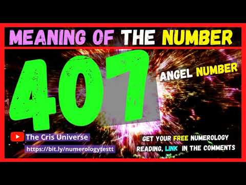 🔥❤️ 407 Angel Number Meaning - Meaning and Significance of seeing the Angel Number 407 -407 in Love