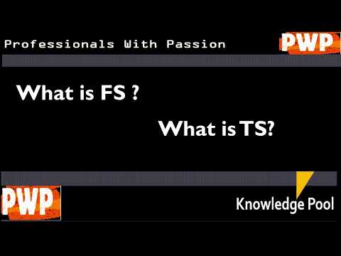 What is FS & TS