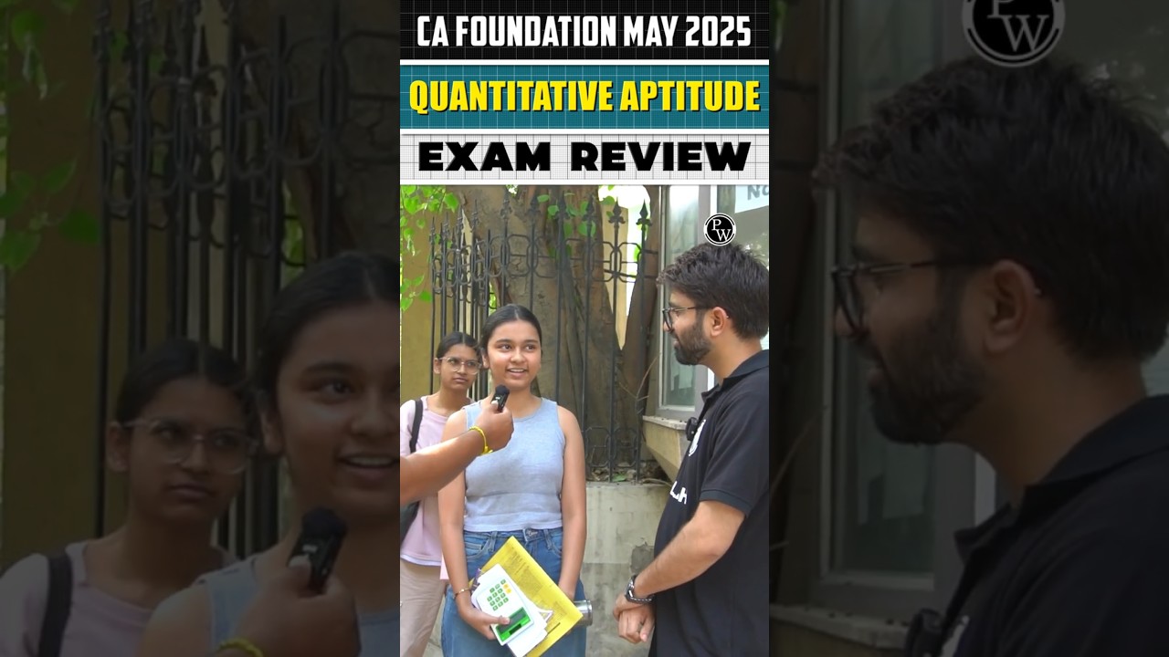 CA Foundation Quantitative Aptitude Exam Review #PW #CA #PW