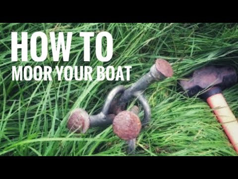How to moor your boat (on the river)