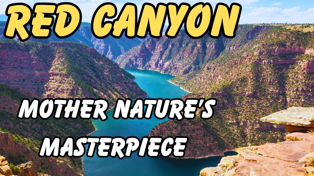 Red Canyon: (Flaming Gorge's Best Overlooks) - 75 Mile Drive