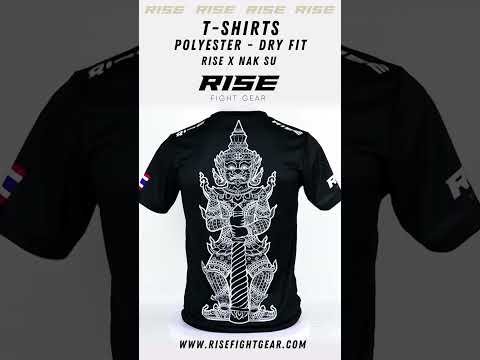 Nak Su Dry Fit T-Shirt | Thai Giant Design Now Available! #fightgear #muaythaigear #gymshirt