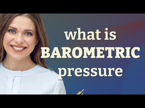 Barometric pressure | meaning of Barometric pressure