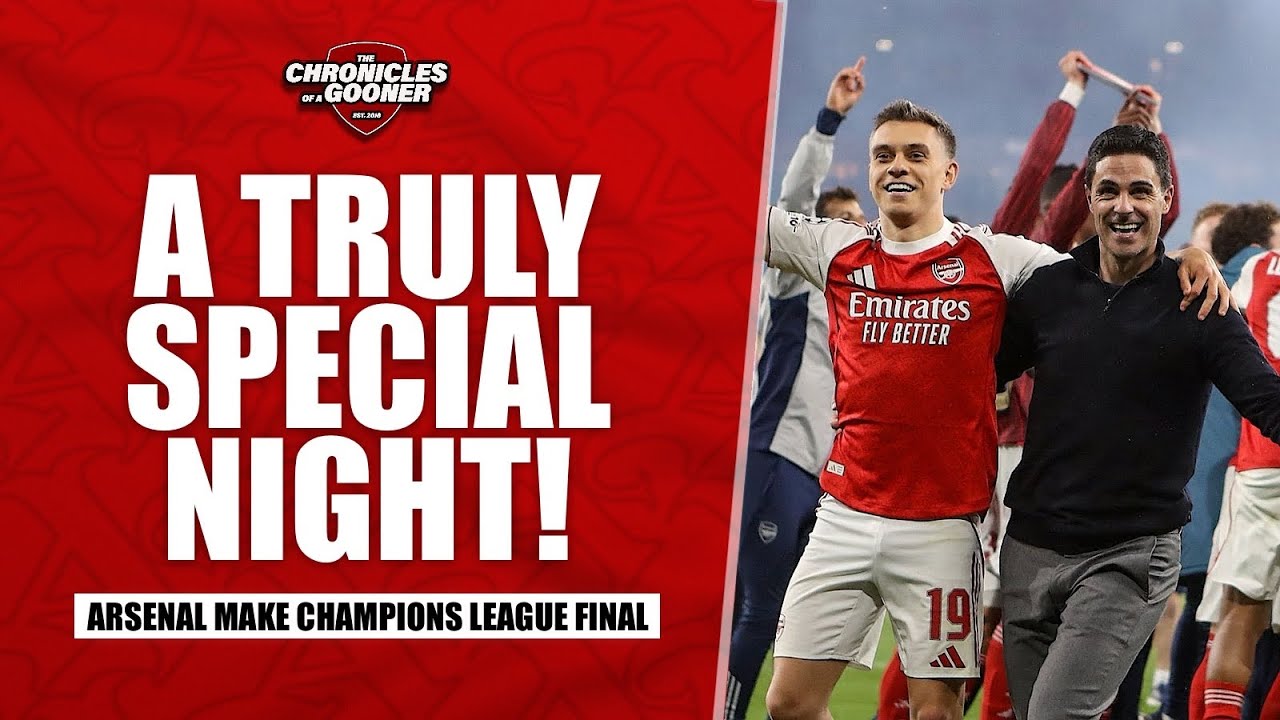 ARSENAL ARE IN THE CHAMPIONS LEAGUE FINAL!