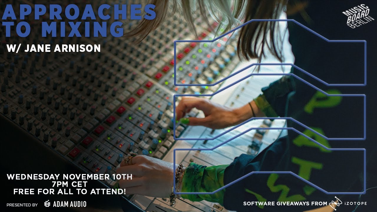 Mixing Masterclass - with Jane Arnison