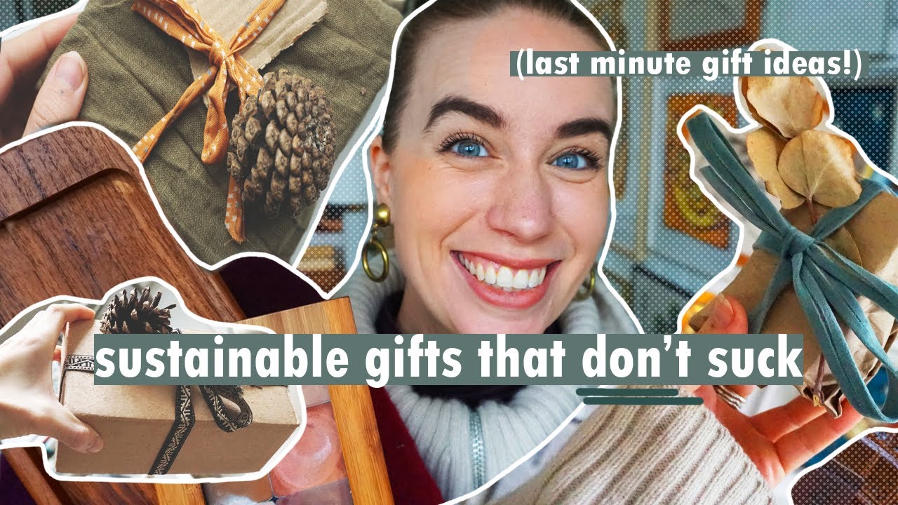 sustainable gift ideas (that people will actually like) // *last minute gifts with low impact*