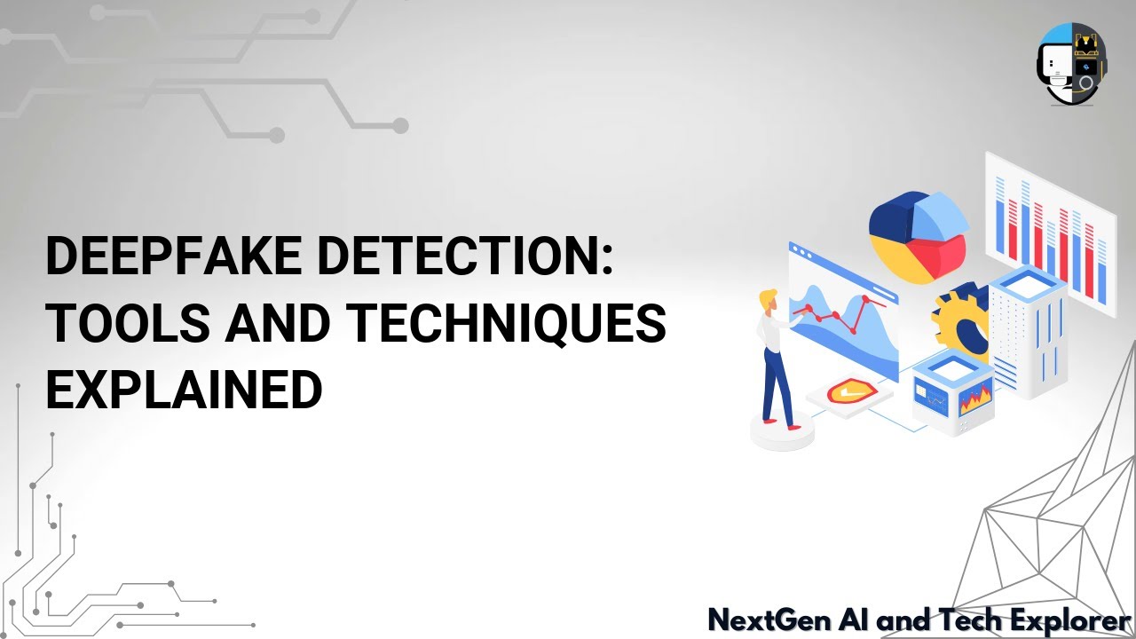 Deepfake Detection Tools and Techniques Explained