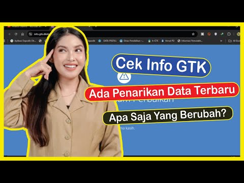 Cek Info GTK Ada Penarikan Data Terbaru Apa Saja Yang Berubah?