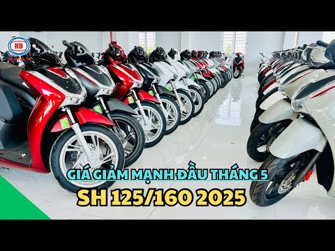 Giá xe Sh 125 || Sh 160 2025 mới nhất tại xe máy hoà đức, Giá giảm mạnh đầu tháng 5.
