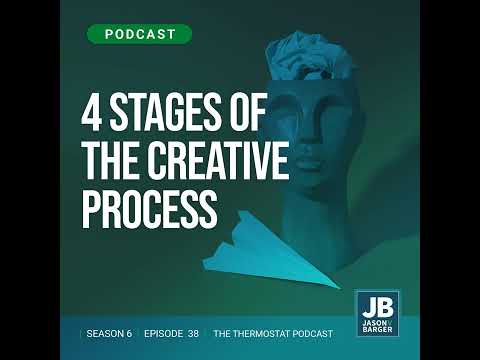 Season 6 Episode 38: 4 Stages of the Creative Process