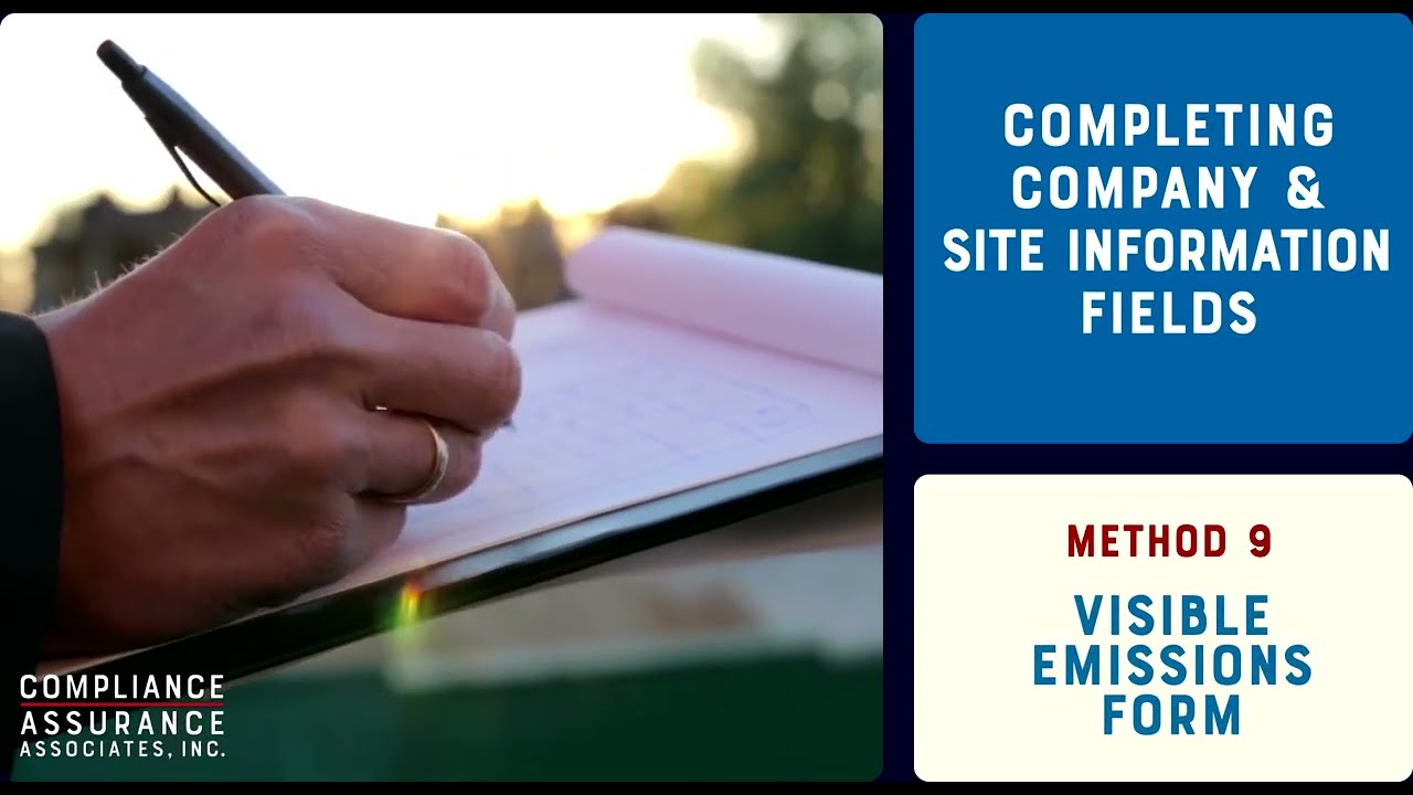 How to Complete the EPA Method 9 Form: Company Information and Process/Control Equipment Sections