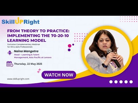 22 May 2025 - From Theory to Practice Implementing the 70 20 10 Learning Model - SkillUpRight