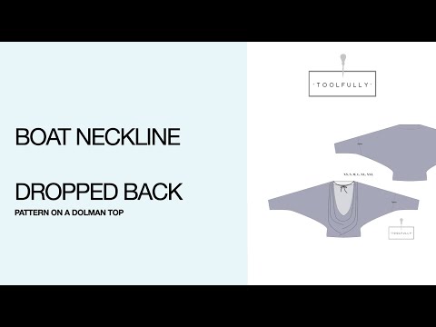 Boat neck & dropped back pattern.