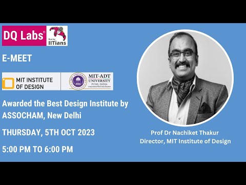E-meet your Design School - MIT Institute of Design, Pune