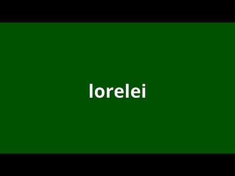 what is the meaning of lorelei.