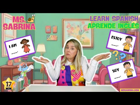 Learn Spanish: Soy vs. Estoy for Kids | Bilingual English + Spanish Episode | Ms. Sabrina S4E1